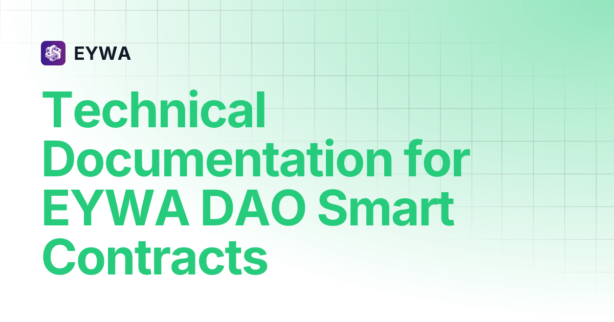 Technical Documentation for EYWA DAO Smart Contracts | EYWA