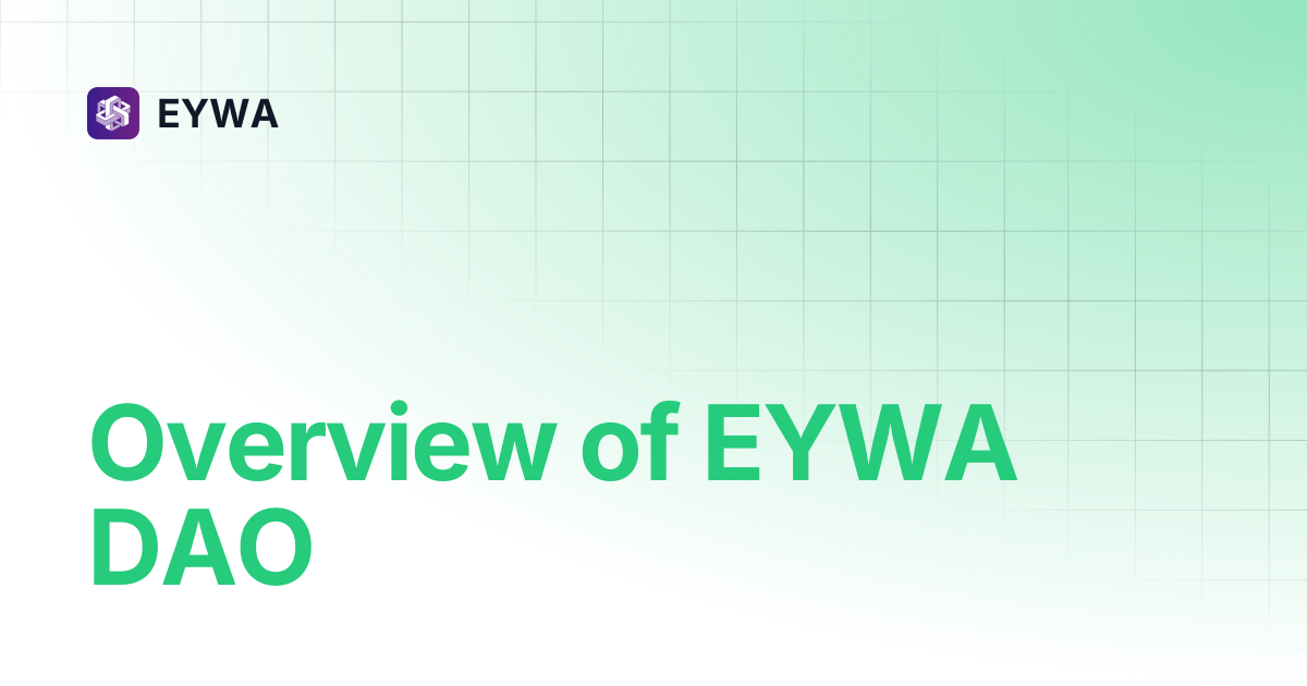 Overview of EYWA DAO | EYWA